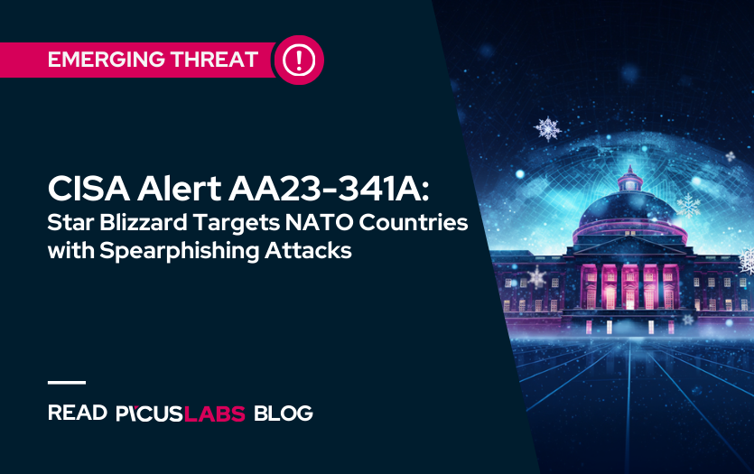 CISA Alert AA23-341A: Star Blizzard Targets NATO Countries with Spearphishing Attacks